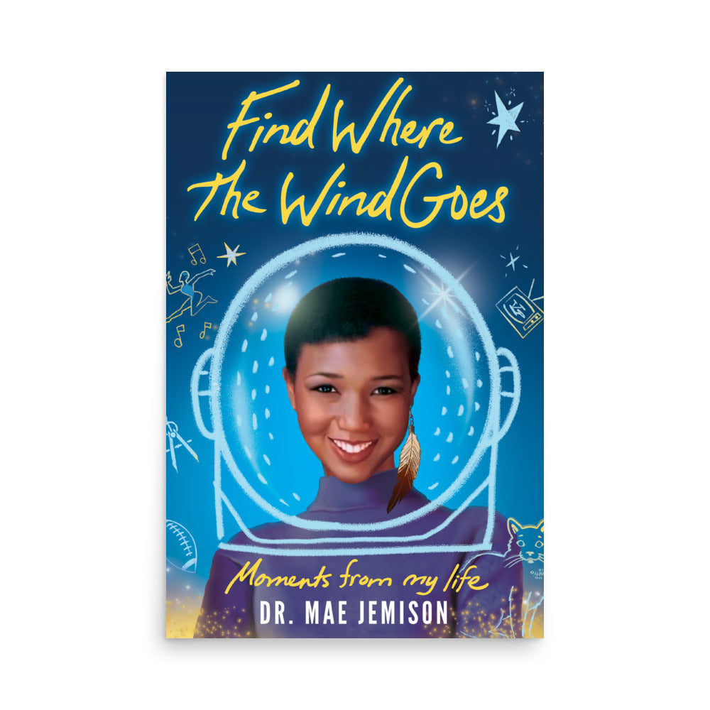 "Find Where the Wind Goes" Poster (24″×36″) – ShopDrMae.com